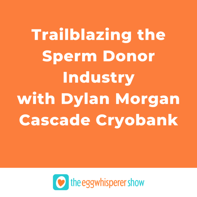 Trailblazing the Sperm Donor Industry with Dylan Morgan of Cascade Cryobank